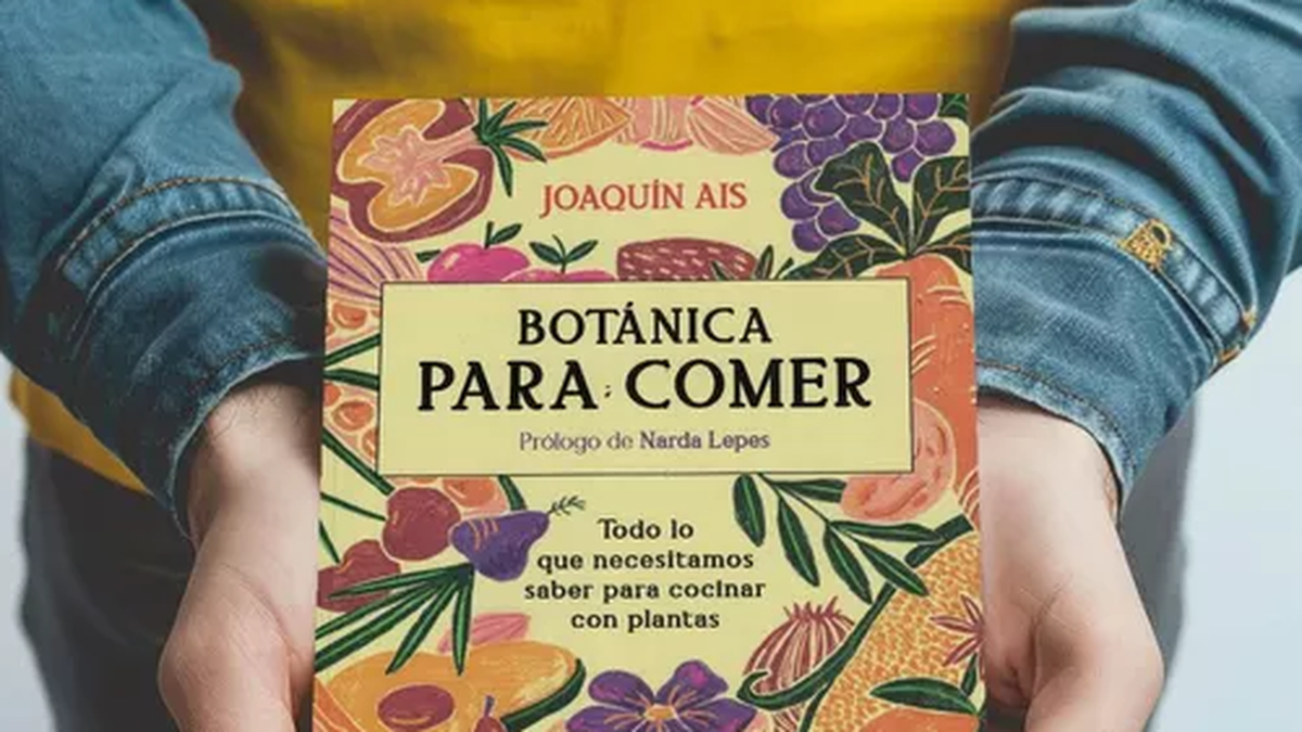 Botánica para comer, un libro para mejorar hábitos en la cocina